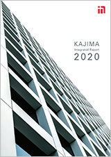 Integrated Report | Investor Relations | KAJIMA CORPORATION